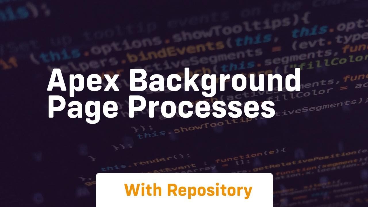 Apex background page processes