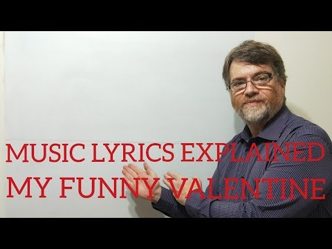 English Tutor Nick P Music Lyrics (23) My Funny Valentine