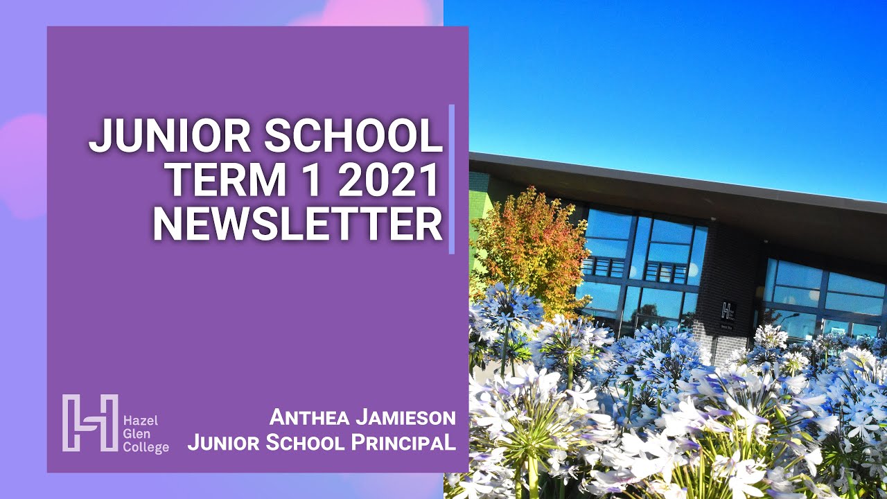 HGC Newsletter Junior School Term 1, 2021