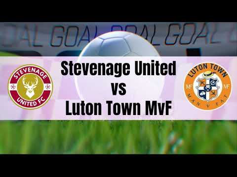 Stevenage United vs Luton Town MvF Match Highlights TCC Round 4 20/06/24