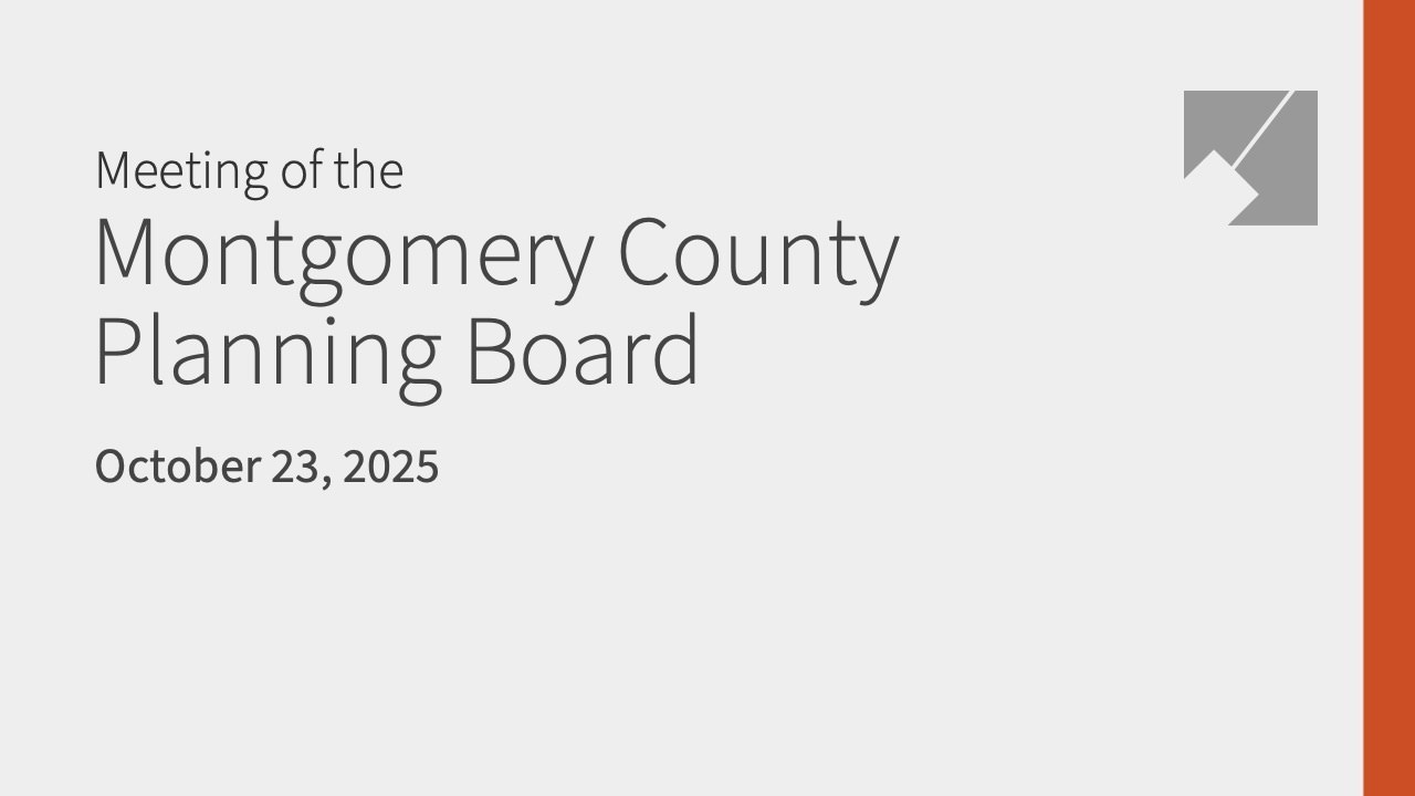 Montgomery Planning Board Live Stream: 10/23/25