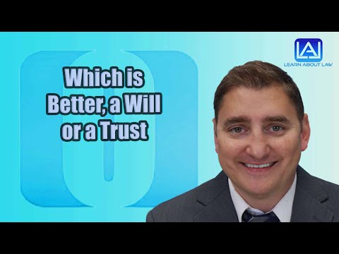 Which is Better in Illinois, a Will or a Trust