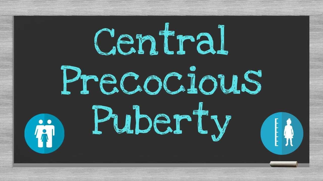 What Causes Central Precocious Puberty?