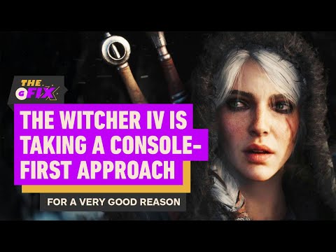 There's a Good Reason Why The Witcher 4 Is Taking a "Console First" Approach - IGN Daily Fix
