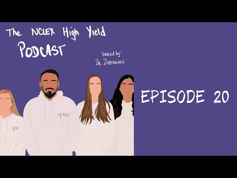 NCLEX HIGH YIELD - Podcast Ep. 20 (Pulmonary Emboli, DVT's, and more)