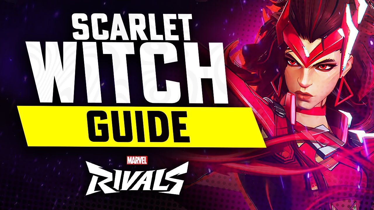 The Ultimate Scarlet Witch Guide | Marvel Rivals