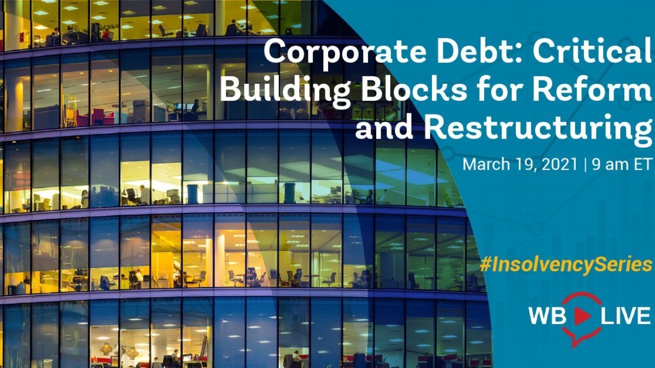 Corporate Debt in Developing Countries: Critical Building Blocks for Reform and Restructuring