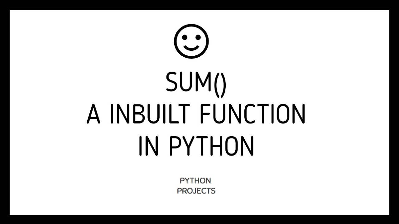 Sum() Builtin Function in Python  | Python Scripts