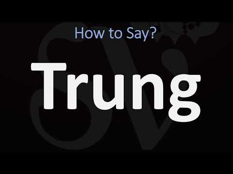 How to Pronounce Trung? (CORRECTLY)