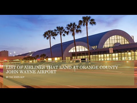 List of Airlines That Land at Orange County John Wayne Airport