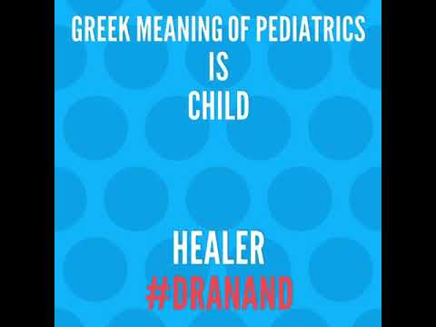 What is the Greek meaning of pediatrics ? #pediatricsbydranand