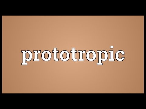 Prototropic Meaning
