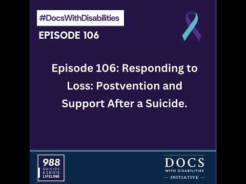 Episode 106: Responding to Loss: Postvention and Support After a Suicide.