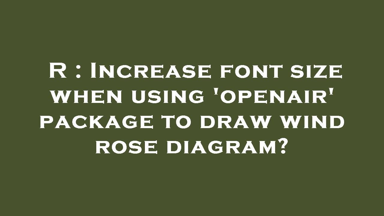 R : Increase font size when using 'openair' package to draw wind rose diagram?