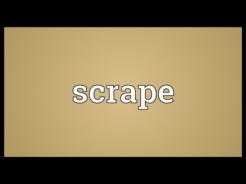 Scrape Meaning