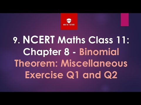 Binomial Theorem: Miscellaneous Exercise - 1 Video Lecture - Crash Course for Humanities ...