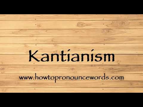 How To Pronounce Kantianism ? How To say Kantianism New Video