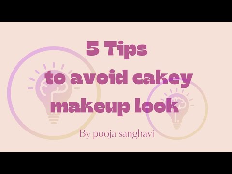 💡5 Tips to avoid cakey makeup look