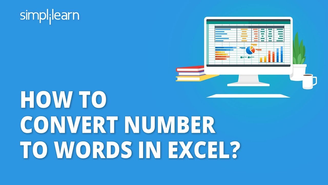 How to Convert Number to Words in Excel? | Converting Number to Words in Excel | Simplilearn