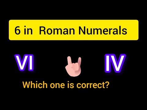 6 in Roman Numerals||How to write 6 in Roman Numerals?