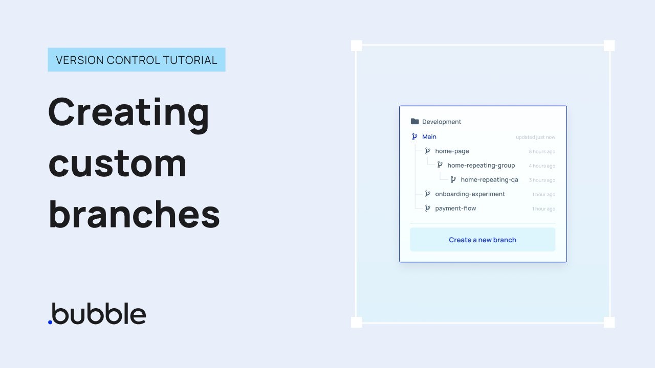 Creating Custom Branches | Bubble Version Control Tutorial