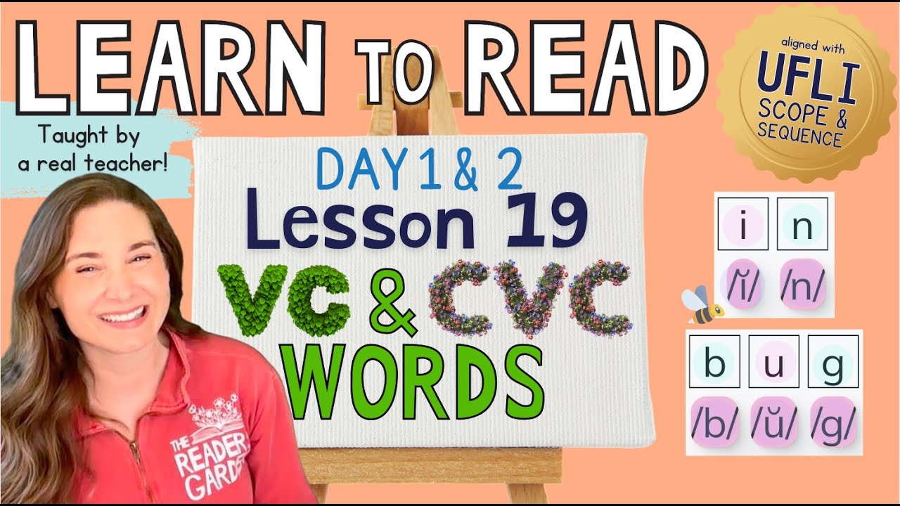 📚 Lesson 19: VC & CVC Words | Day 1 & 2  | LEARN to READ! |  Aligned with UFLI Scope & Sequence