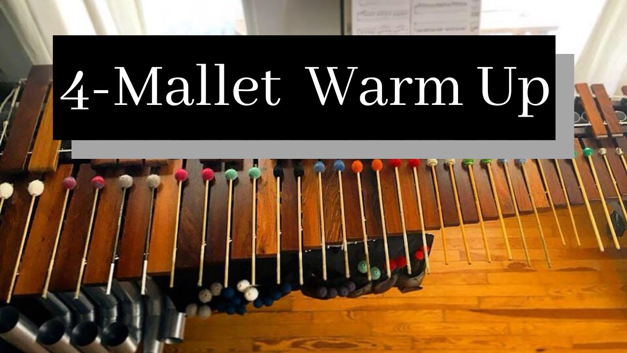 My 4-Mallet Marimba Warm Up Routine