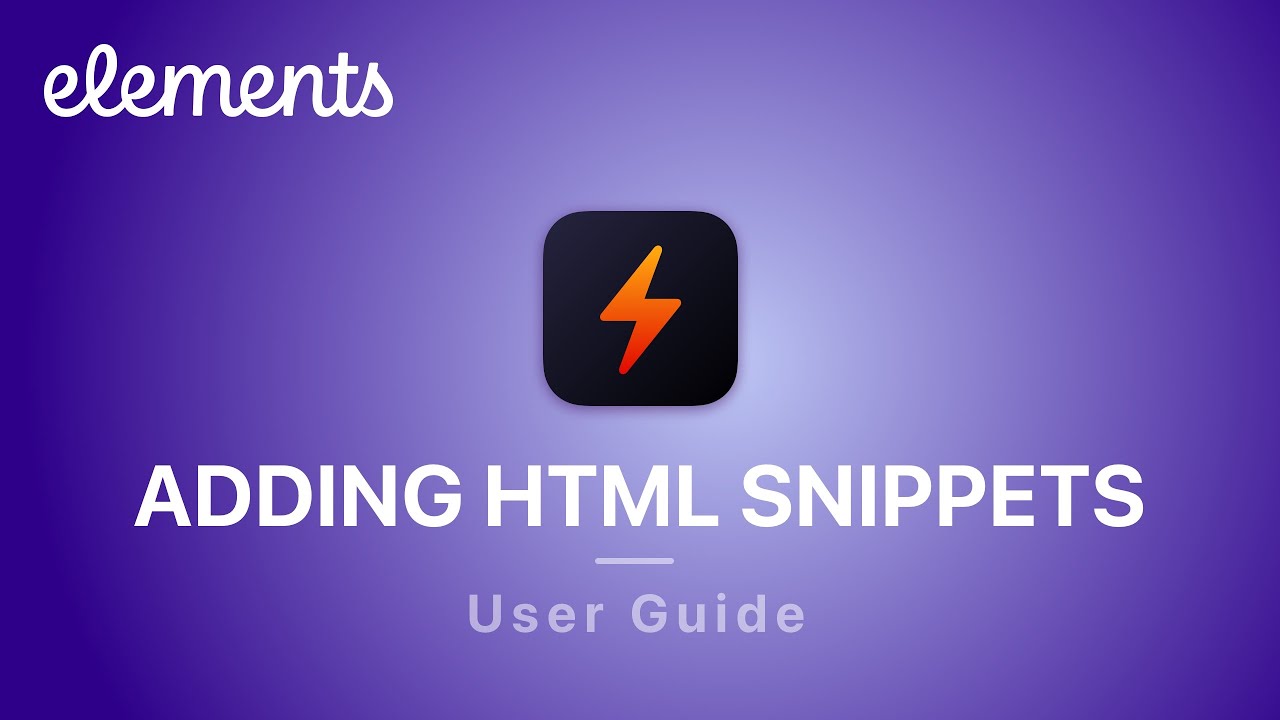 Adding HTML Snippets in Elements