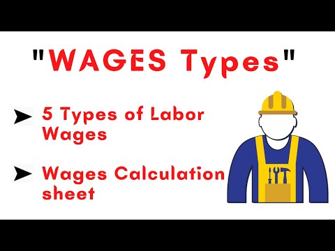 Types of labor wages in business | example | calculation sheet