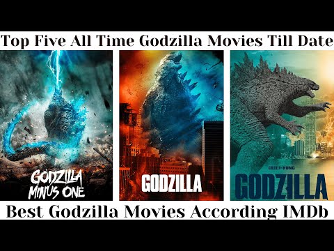 Top 5 All Time Godzilla Movies