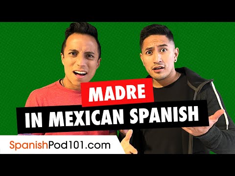 The Word MADRE in Mexican Spanish
