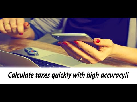 The easiest way to calculate taxes - Income tax, Sales, VAT and GST