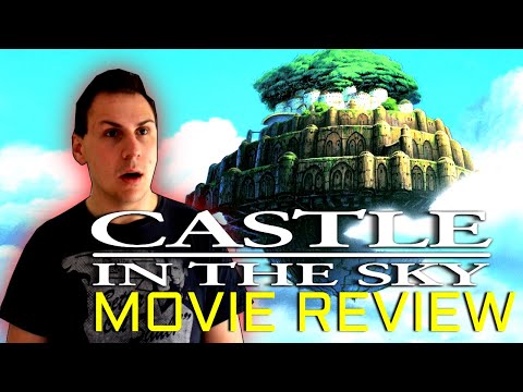 Castle In The Sky (1986) | Studio Ghibli Review