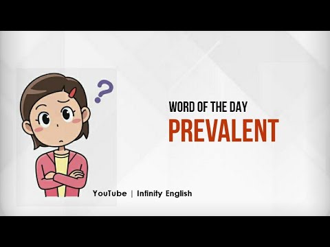 Word of the Day - PREVALENT
