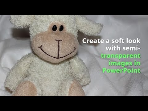 How to Create Semi-Transparent Images in PowerPoint