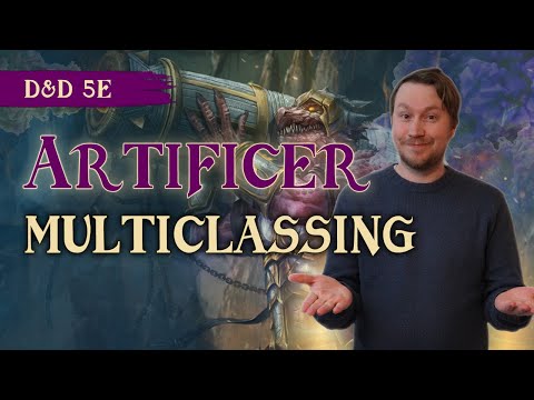 Artificer Multiclassing: Fun Concepts and Practical Guidance for D&D 5e