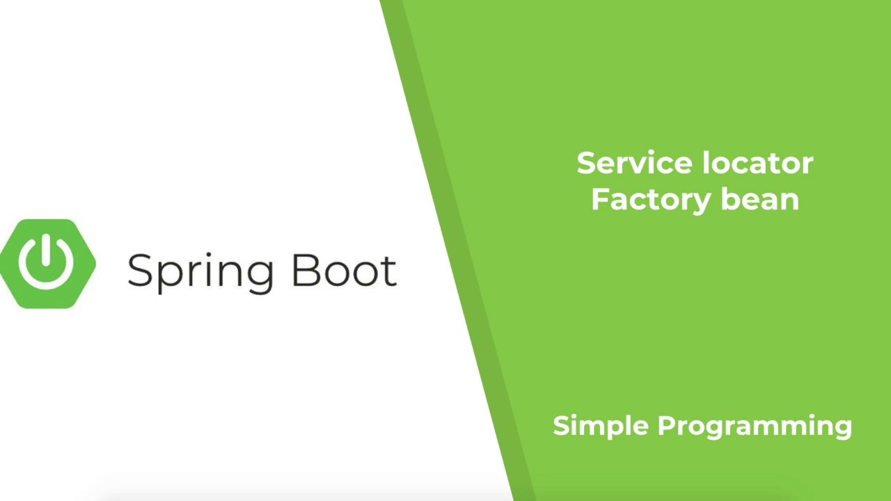 Spring Boot - ServiceLocatorFactoryBean | Example | Simple Programming