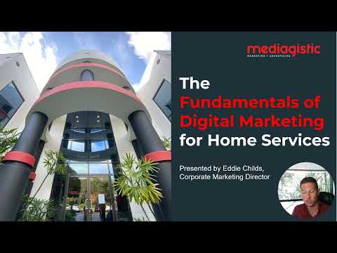 The Fundamentals of Digital Marketing for Home Services Businesses [Slidedeck Series]