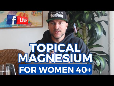 Topical Magnesium Benefits: Essential for Women Over 40