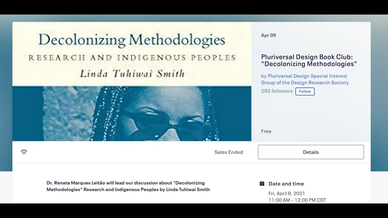 Pluriversal Design SIG Book Club 10: Decolonizing Methodologies: Research and Indigenous Peoples