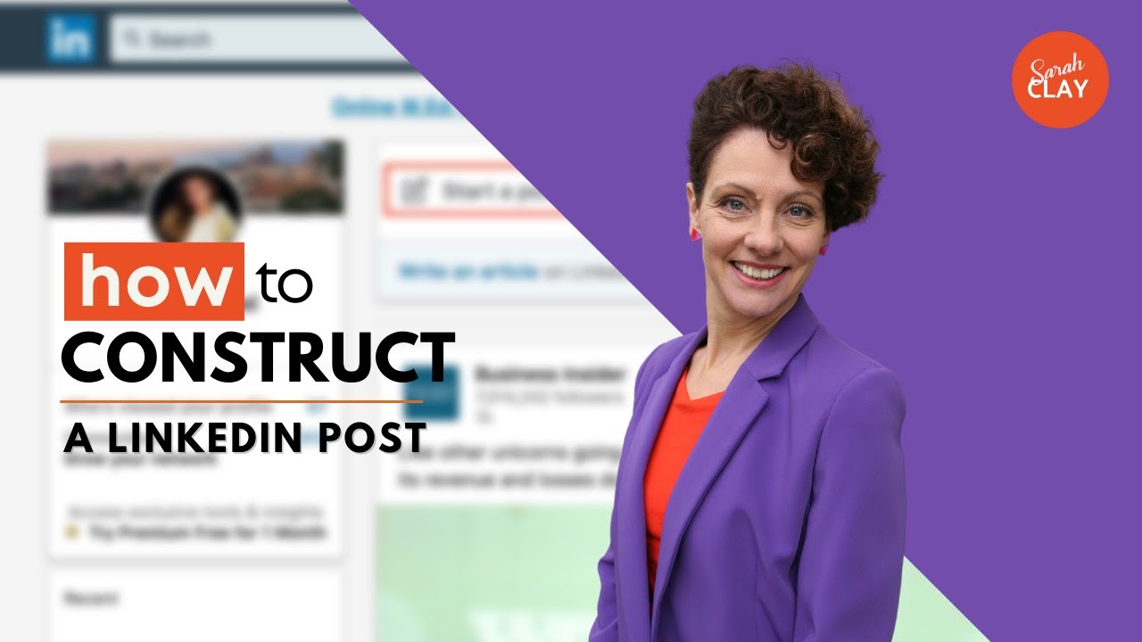 Create The Perfect LinkedIn Post: A Step-by-step Guide
