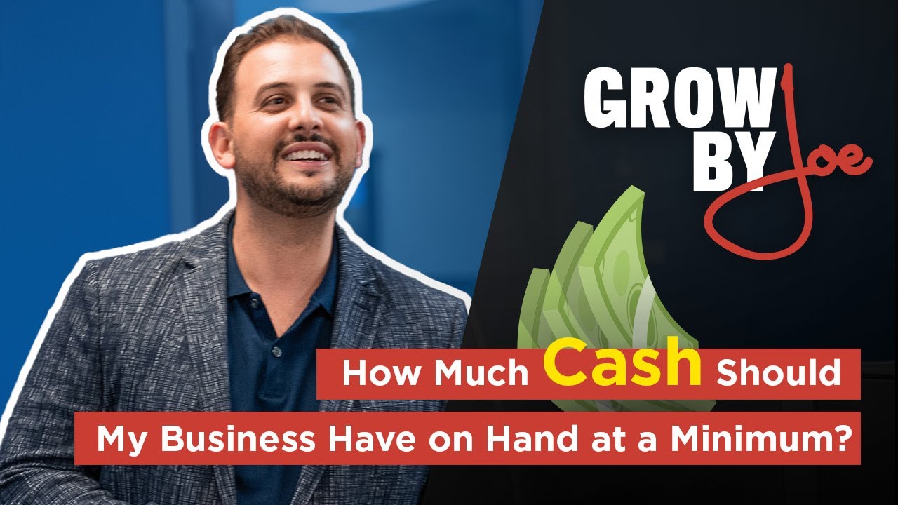 How Much Cash Should My Business Have on Hand at a Minimum?