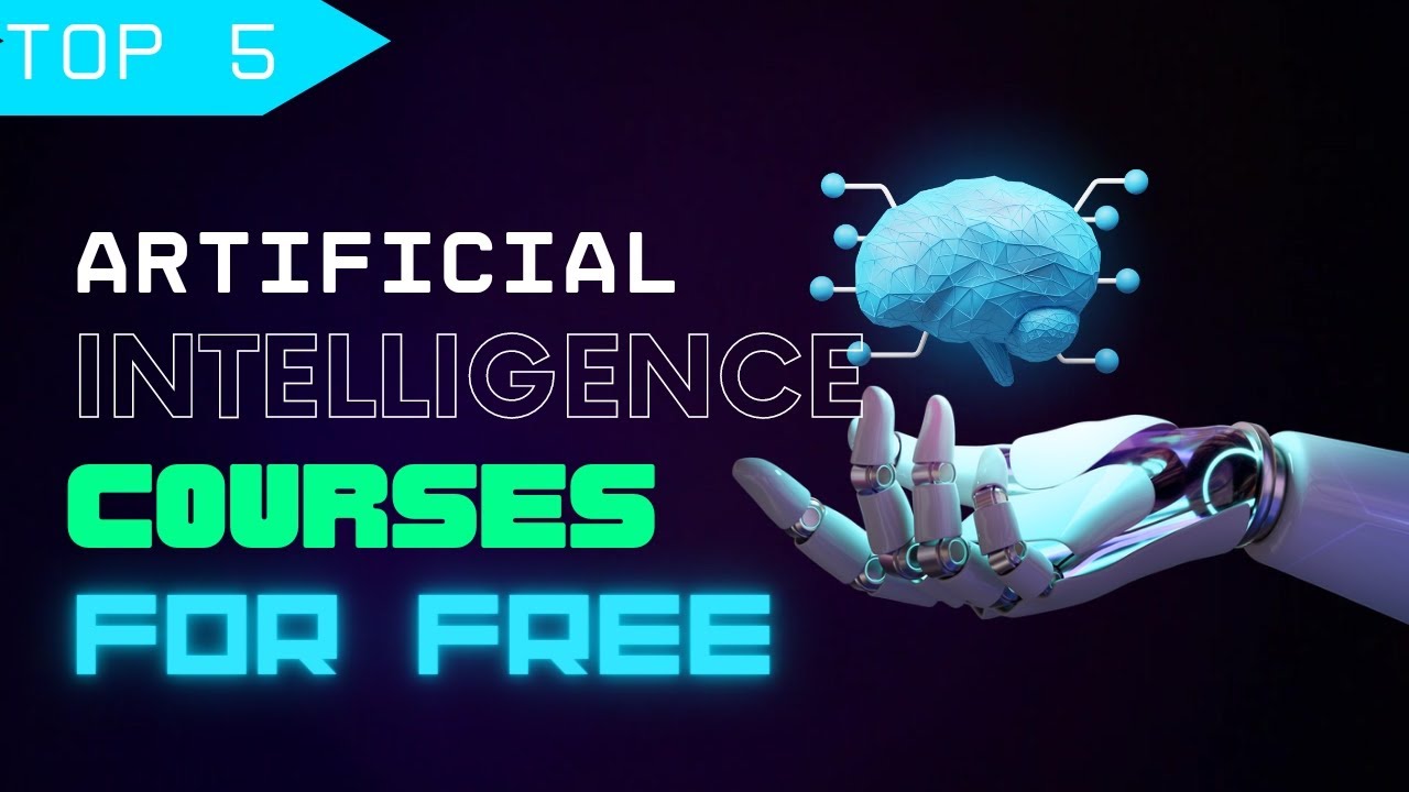 TOP 5 ARTIFICIAL INTELLIGENCE COURSE FOR FREE|CAREER BOOSTING|2023