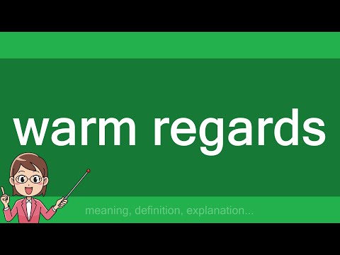 warm regards