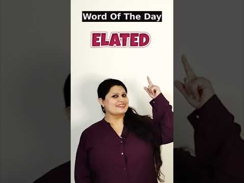 Word Of The Day - Elated