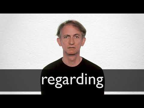 REGARDING definition and meaning | Collins English Dictionary