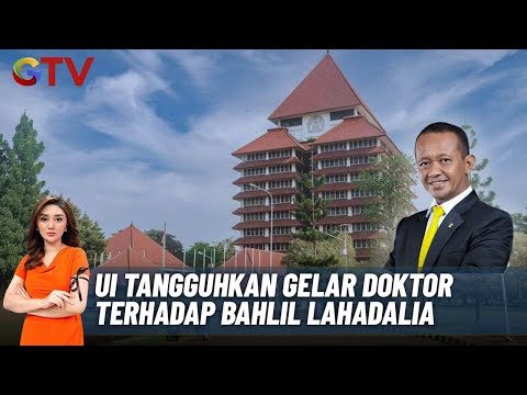 Universitas Indonesia Tangguhkan Gelar Doktor Terhadap Bahlil Lahadalia - BIP 14/11