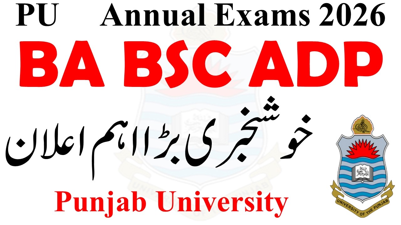 Good News BA BSC ADP Admission 2026 PU | ADP Admission 2026 | BA BSC Exams 2026 Date Sheet PU