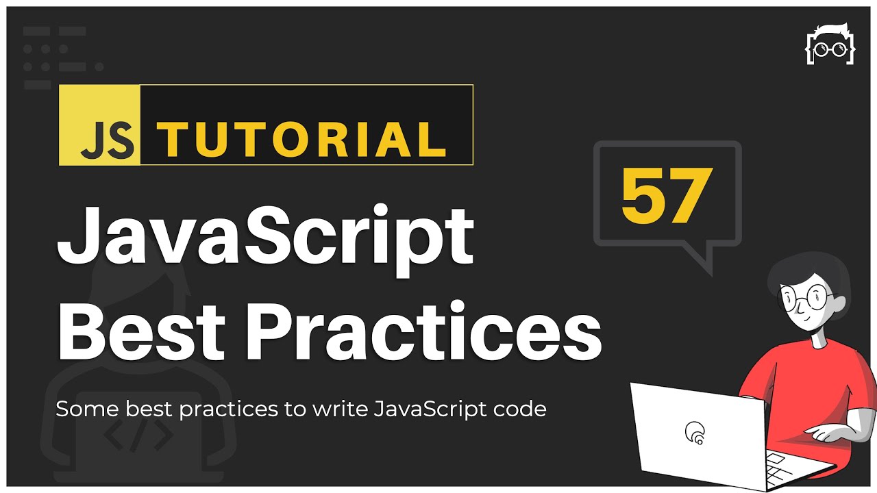 #57 JavaScript Bangla Tutorial | JavaScript Best Practices