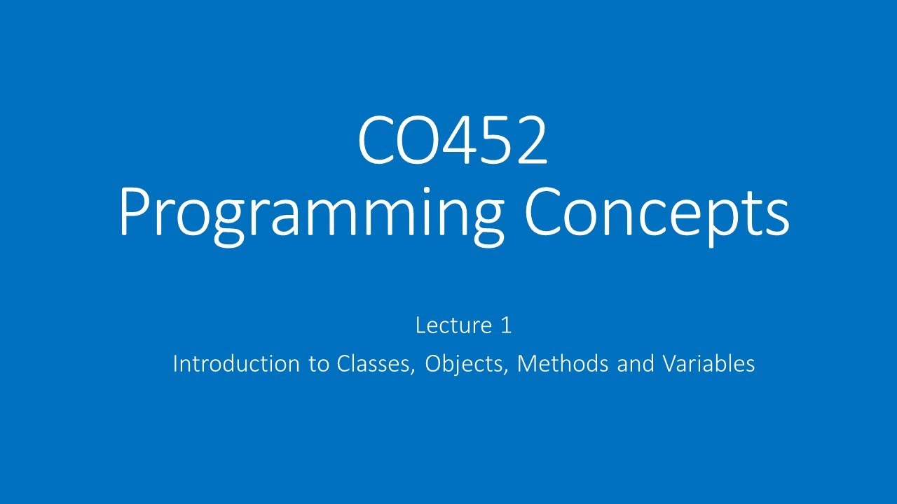 2021 BlueJ Lecture 1 - Classes and Objects